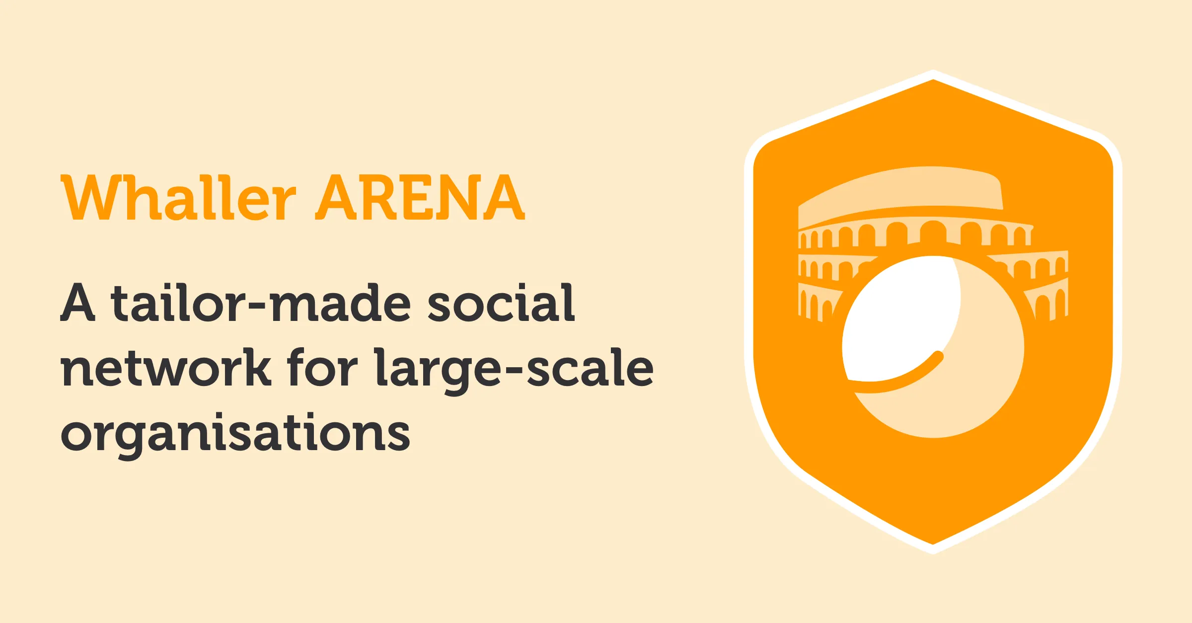 Whaller ARENA: Secure Social Network for Large-Scale Organizations